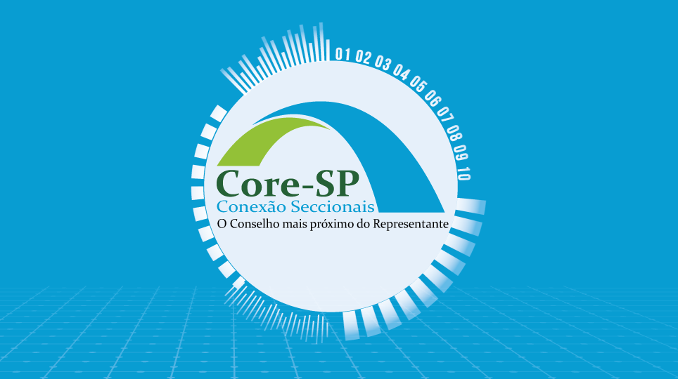 Core-SP — Core-SP institui o Programa Conexão Seccionais 2022
